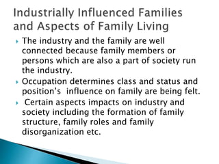 Impact of Industry on family | PPTX