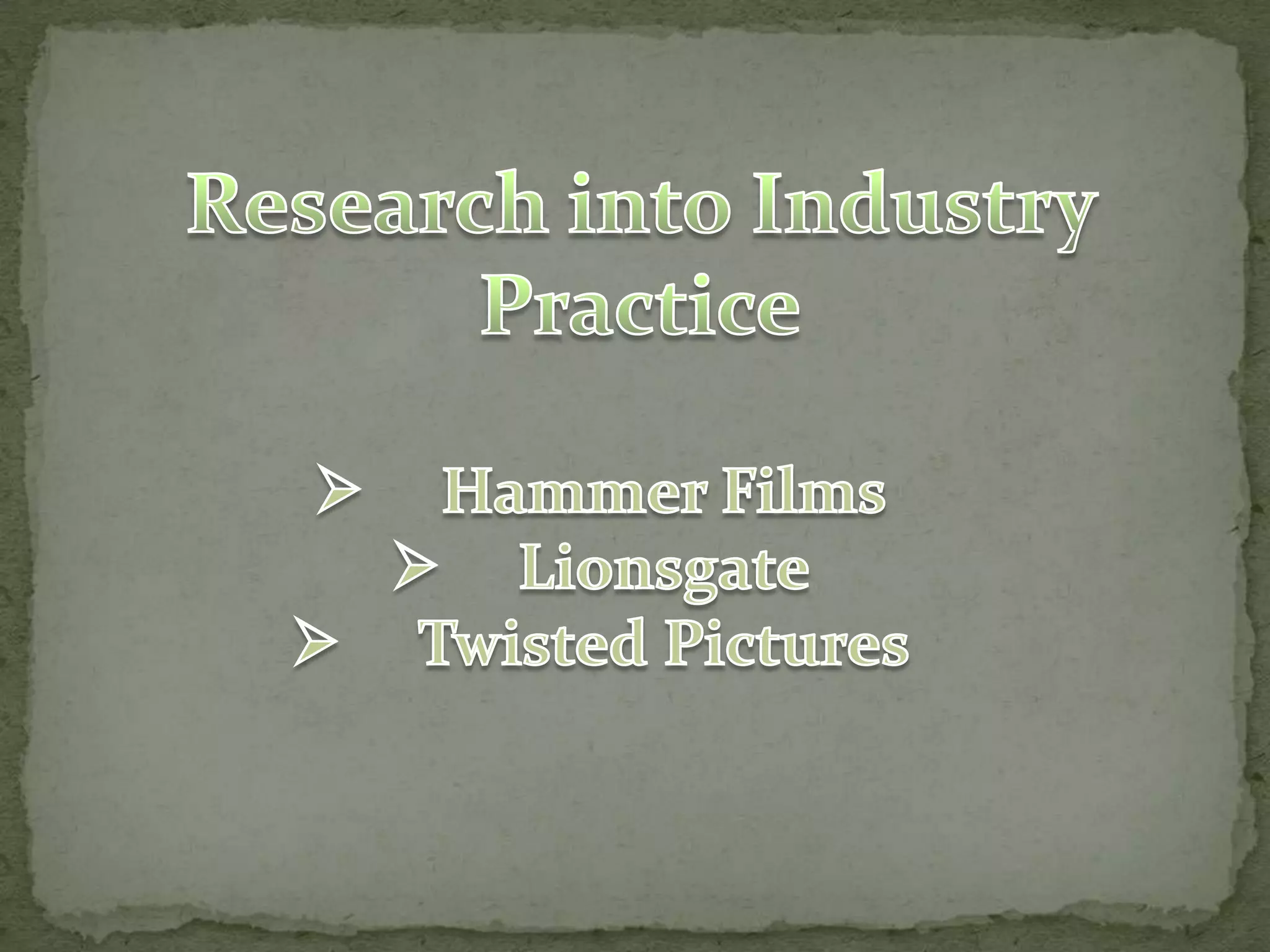 Research into Industry and Practice | PPTX