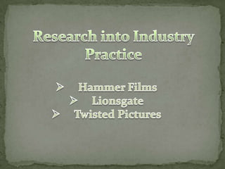 Research into Industry and Practice | PPTX