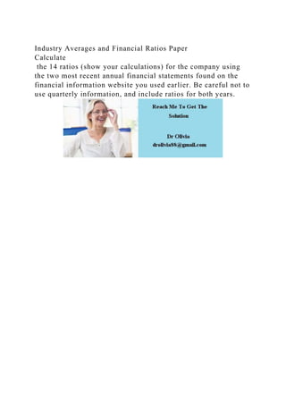 Industry Averages and Financial Ratios PaperCalculate the 14 rat.docx ...