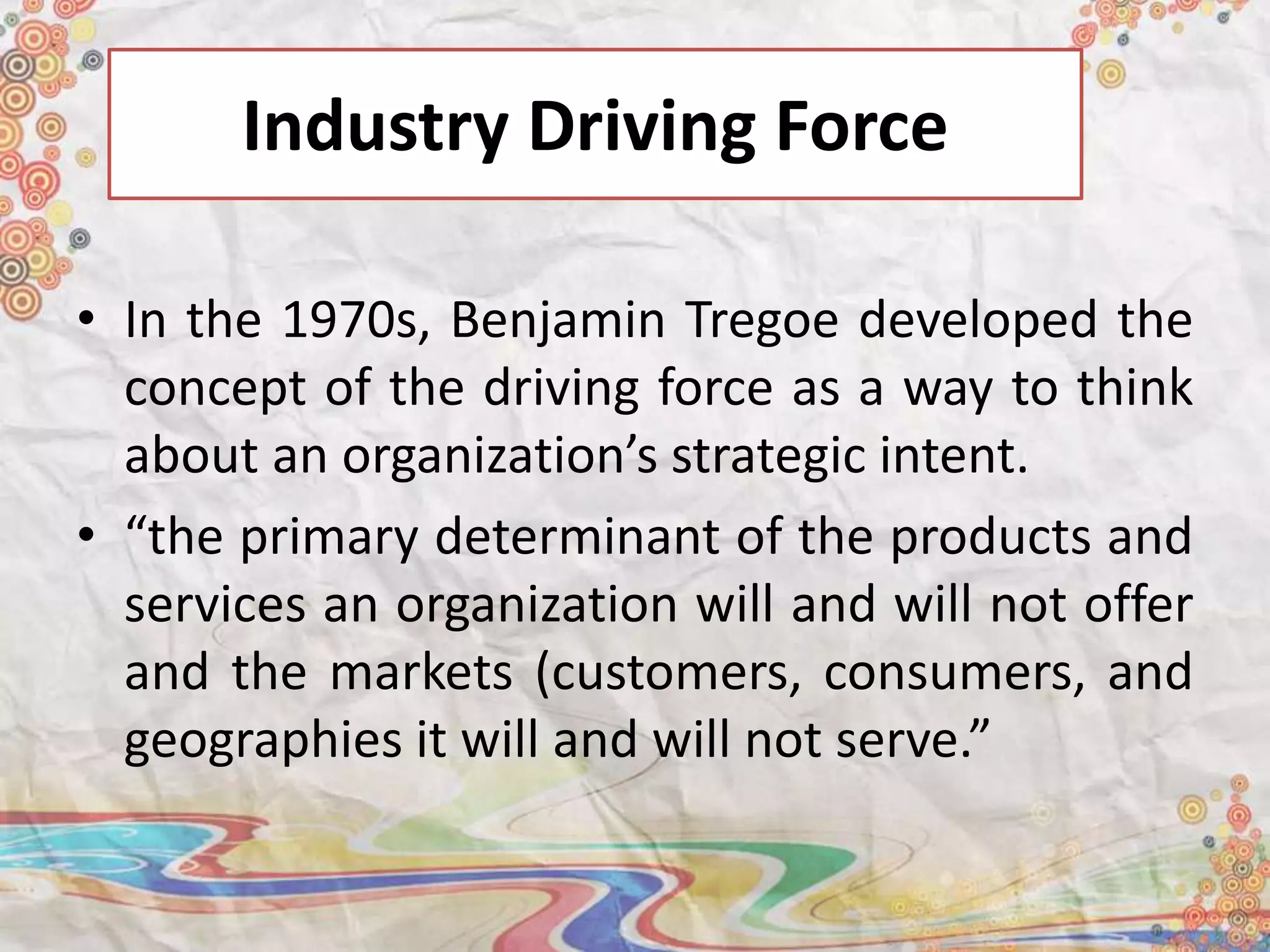 Industry driving forces | PPTX