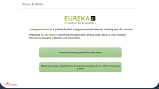 Industry insight into EUREKA Clusters and EUROGIA2020 | PPT