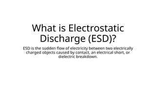 Industry Standards for Working with ESD Components.pptx
