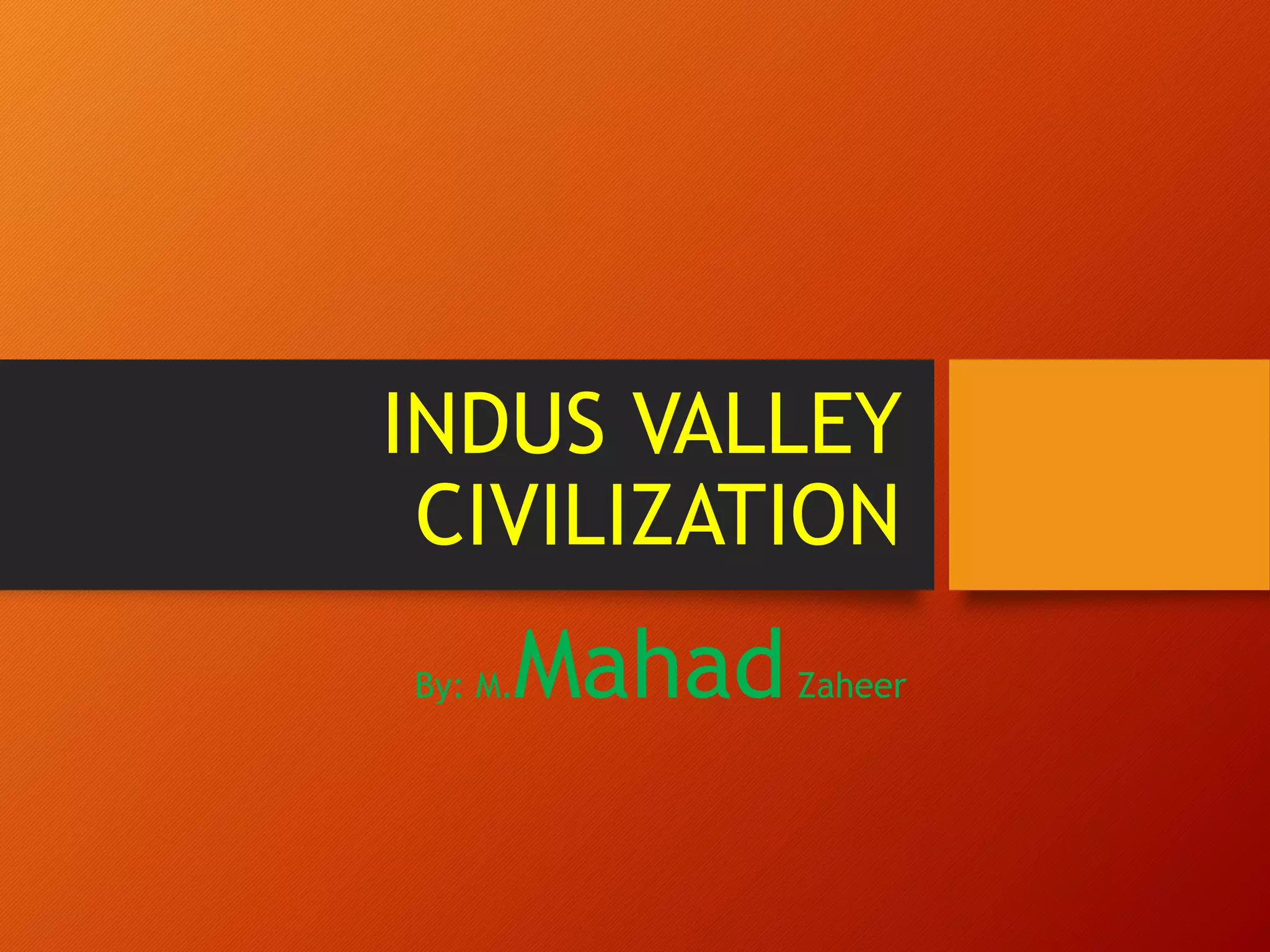 Indus Valley Civilisation.pptx