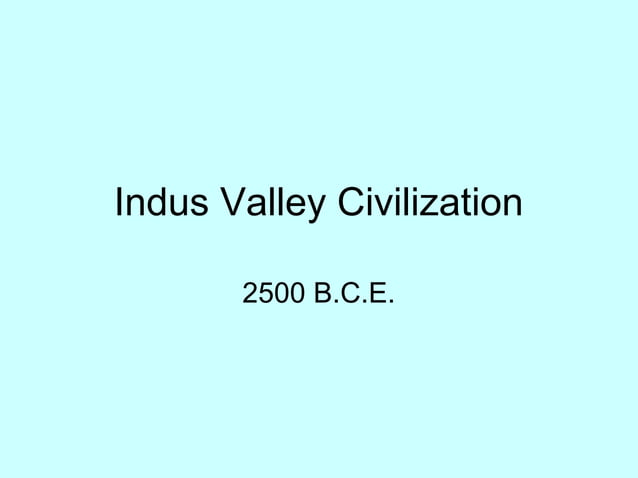 Indus valley civilization ppt | PPT | Hinduism | Religion & Spirituality