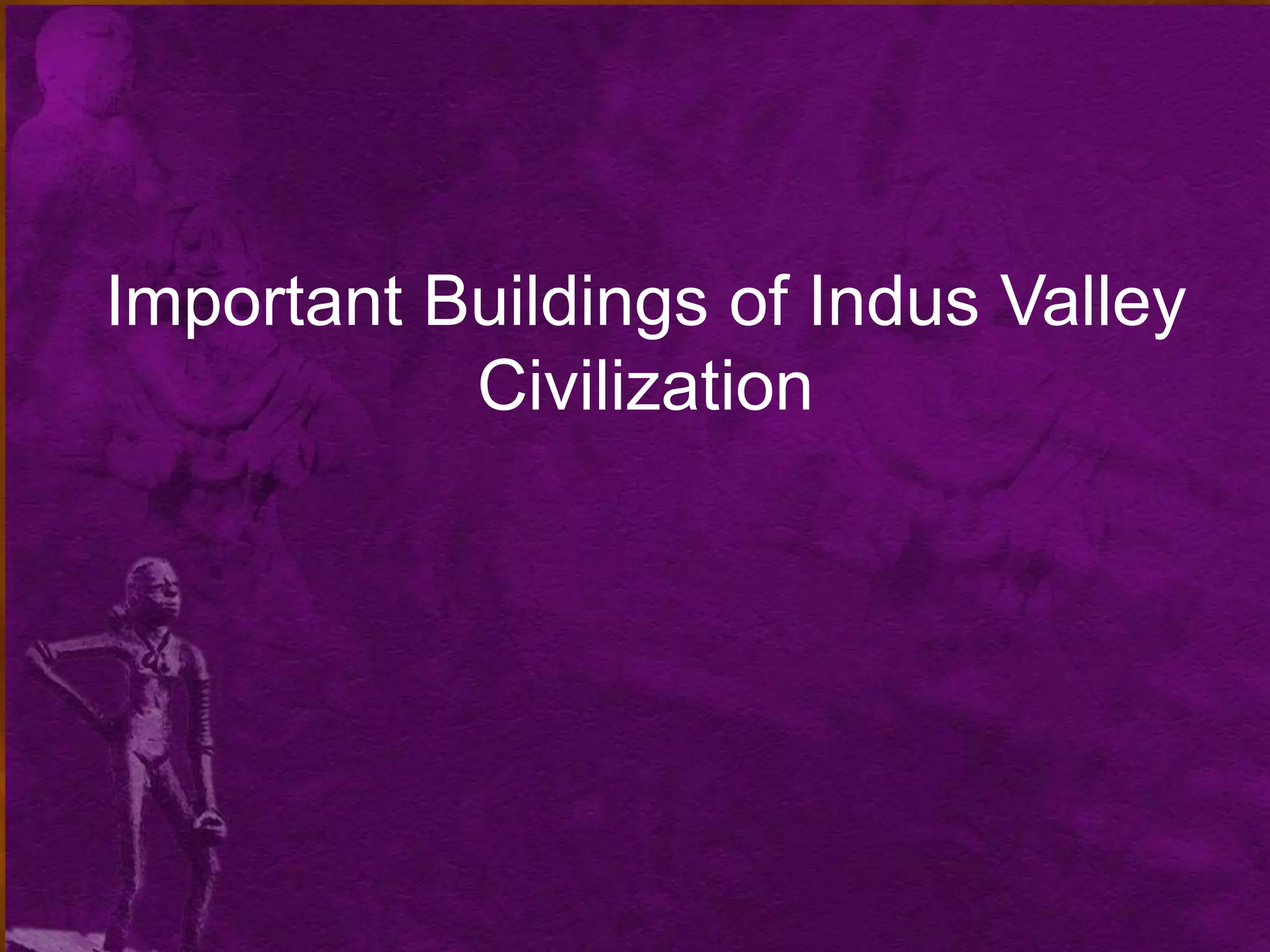 Indus valley civilization | PPTX