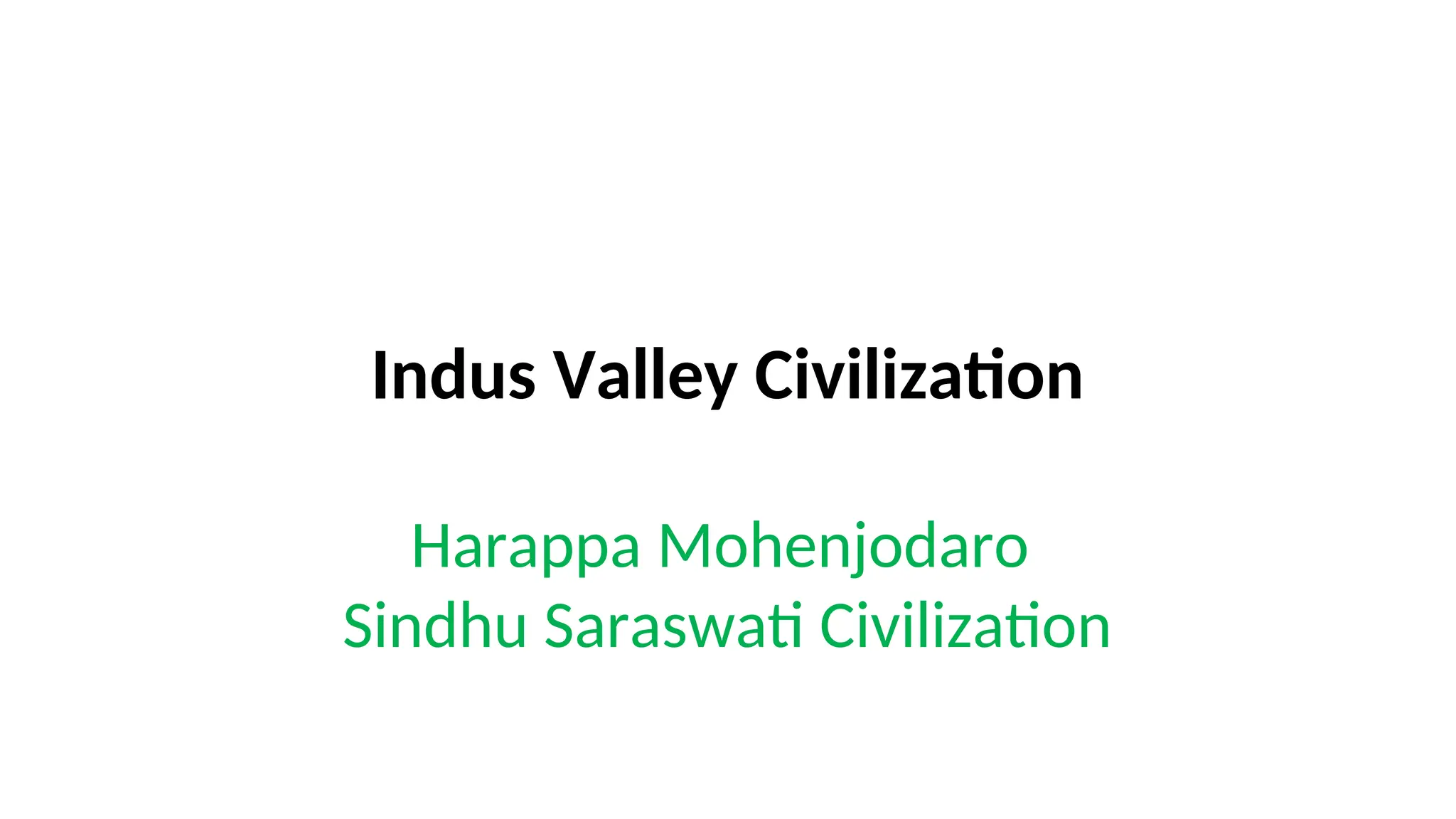Indus Valley Civilization fascinating facts.ppt