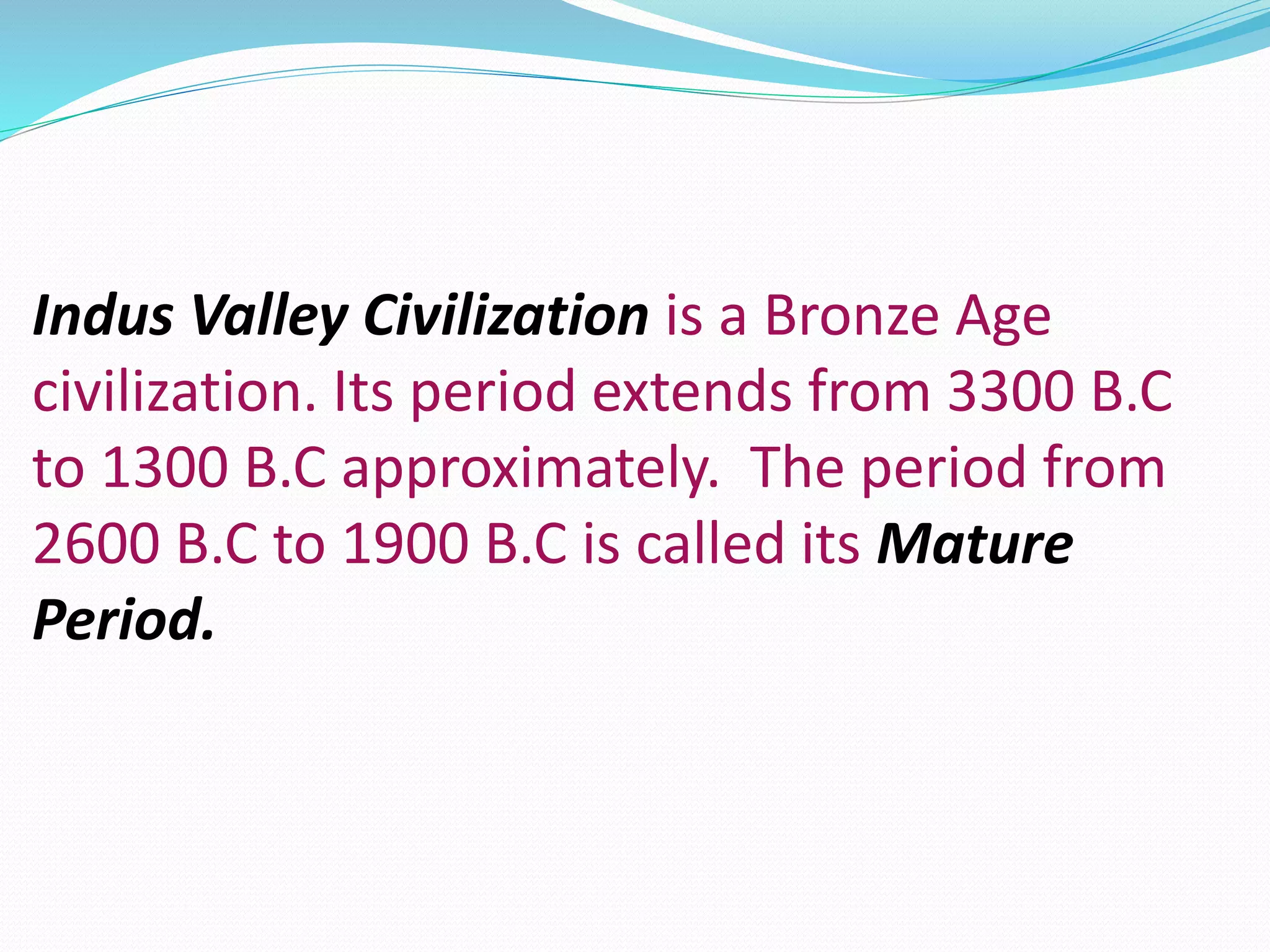 Indus valley civilization slides | PPTX