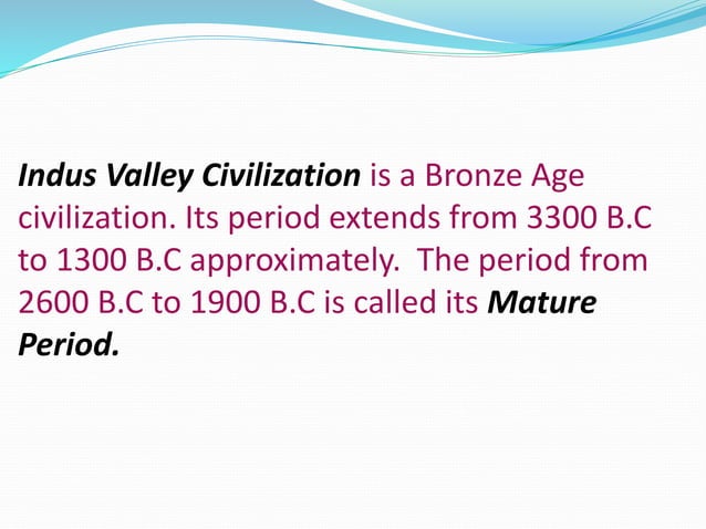 Indus valley civilization slides | PPTX