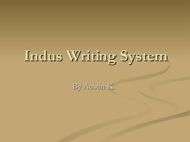 Indus Writing System Austin | PPT