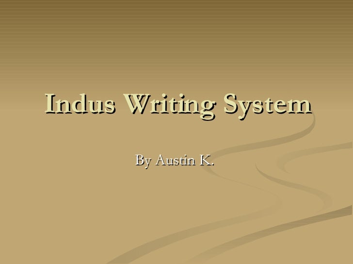 Indus Writing System Austin