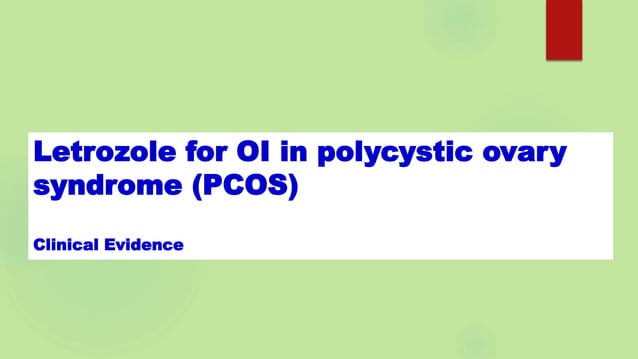 Letrozole in Ovulation Induction | PPTX