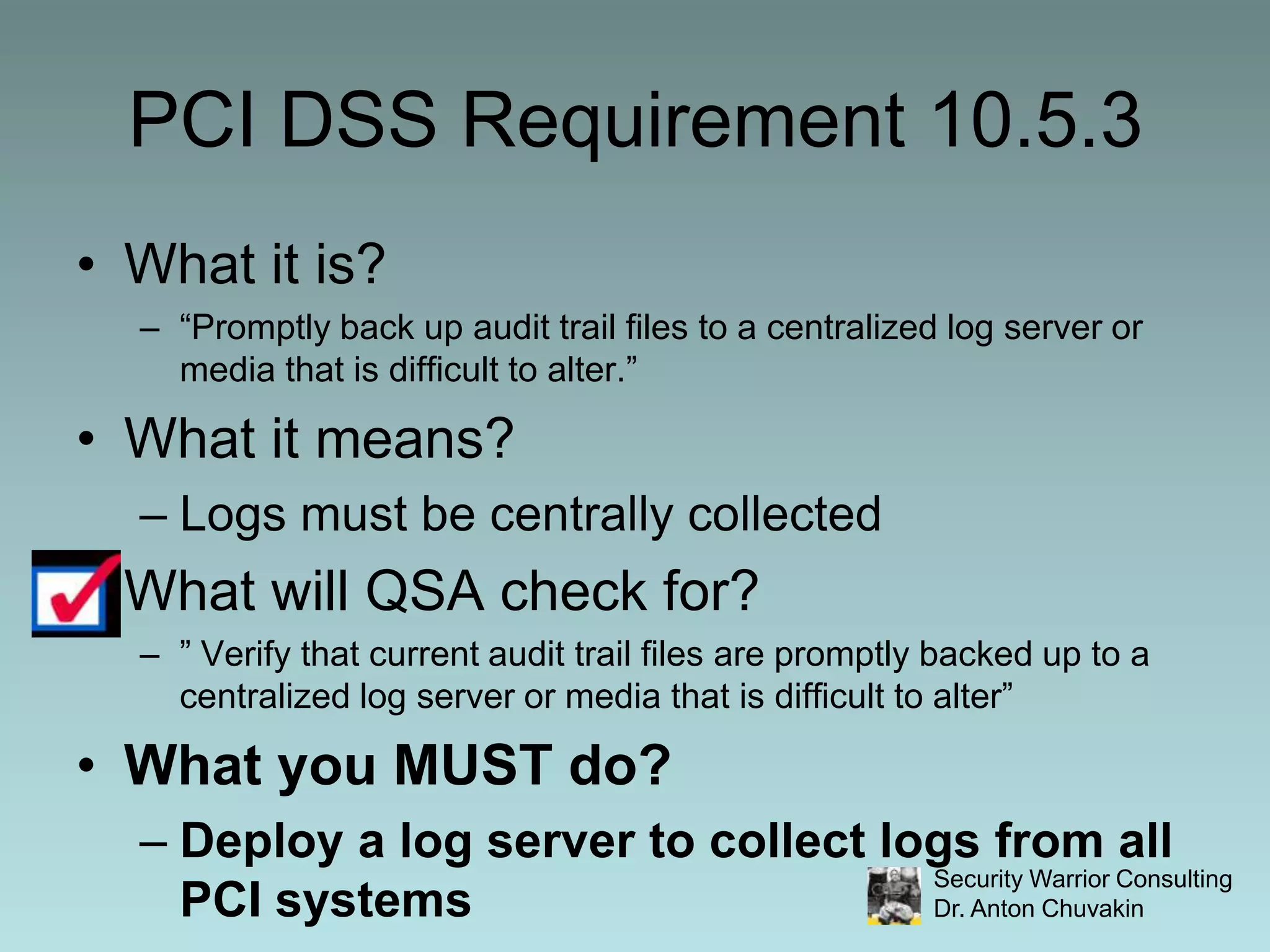 PCI DSS and Logging: What You Need To Know by Dr. Anton Chuvakin | PPTX