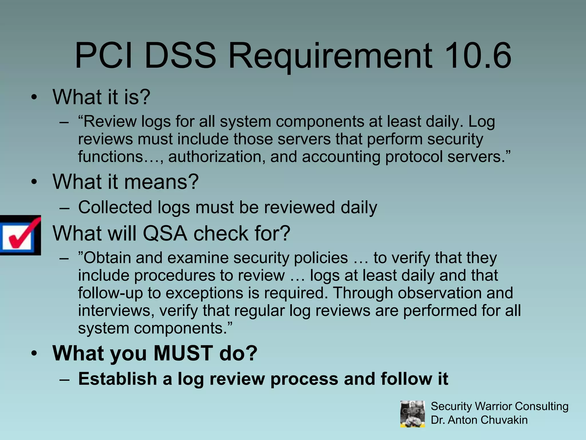 PCI DSS and Logging: What You Need To Know by Dr. Anton Chuvakin | PPTX