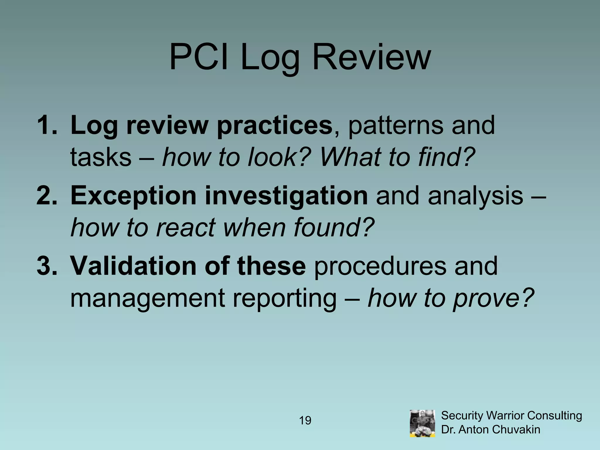 PCI DSS and Logging: What You Need To Know by Dr. Anton Chuvakin | PPTX