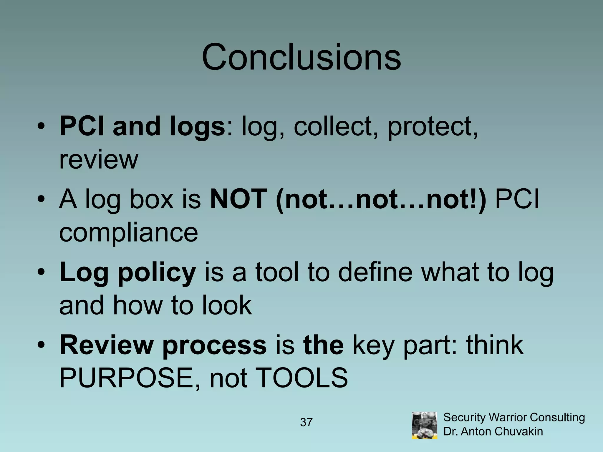 PCI DSS and Logging: What You Need To Know by Dr. Anton Chuvakin | PPTX
