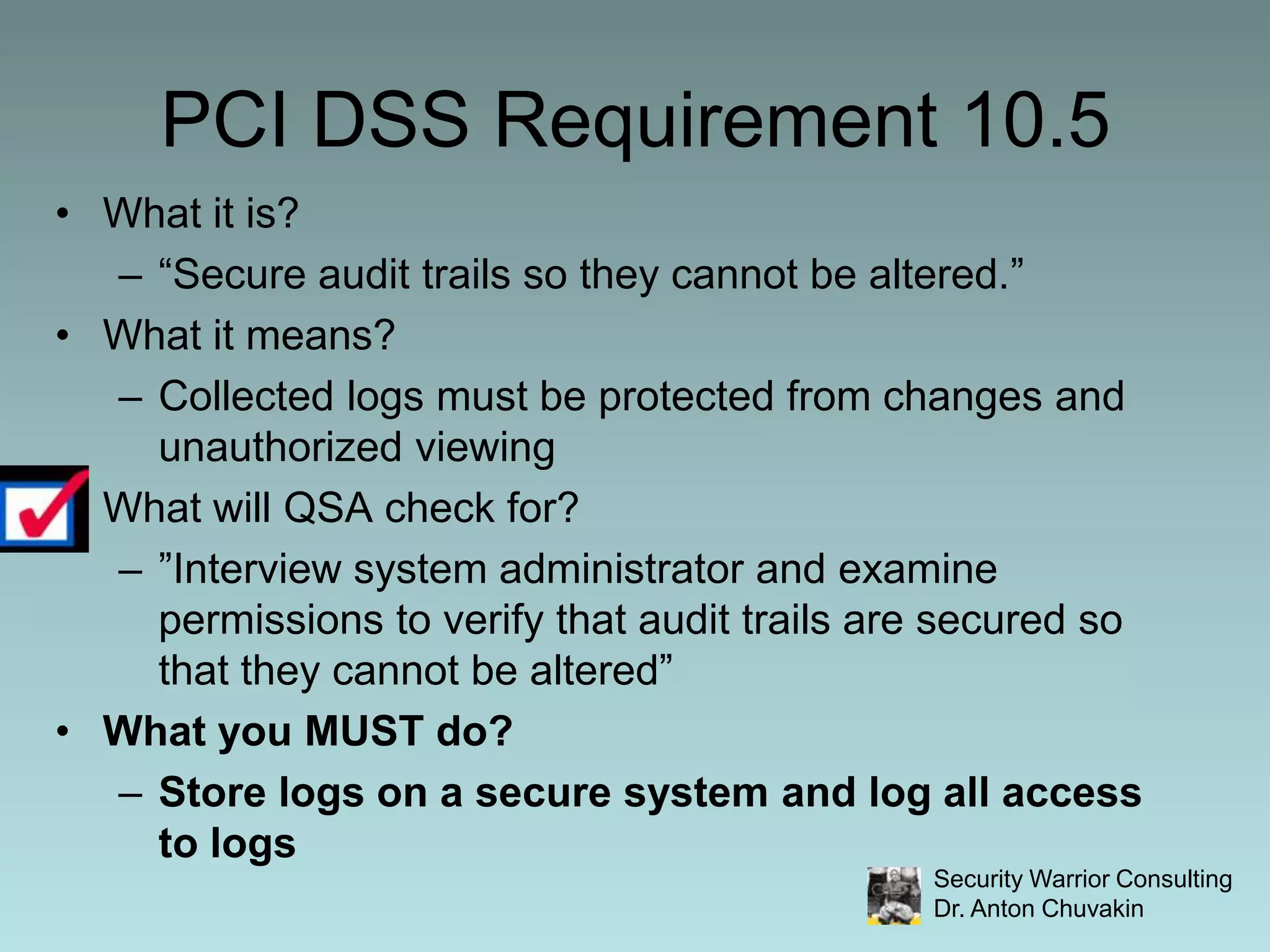 PCI DSS and Logging: What You Need To Know by Dr. Anton Chuvakin | PPTX