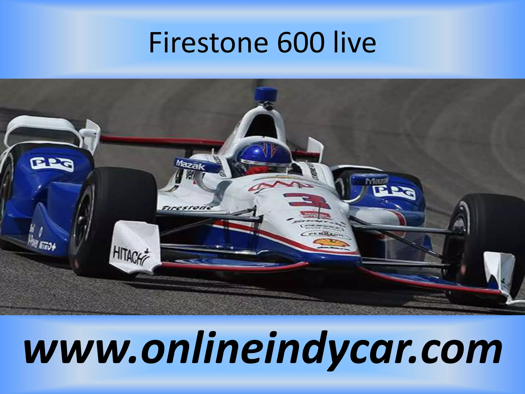 Indycar firestone 600 | PPTX
