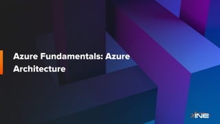 INE-Azure-Fundamentals-Azure-Architecture-Course-File.pdf