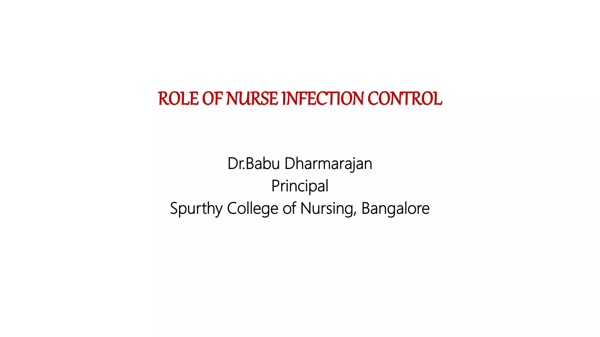 Role of Nurse Infection control | PPTX