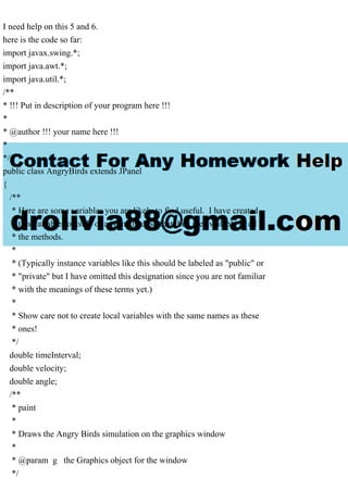 I need help on this 5 and 6. here is the code so far import jav.pdf