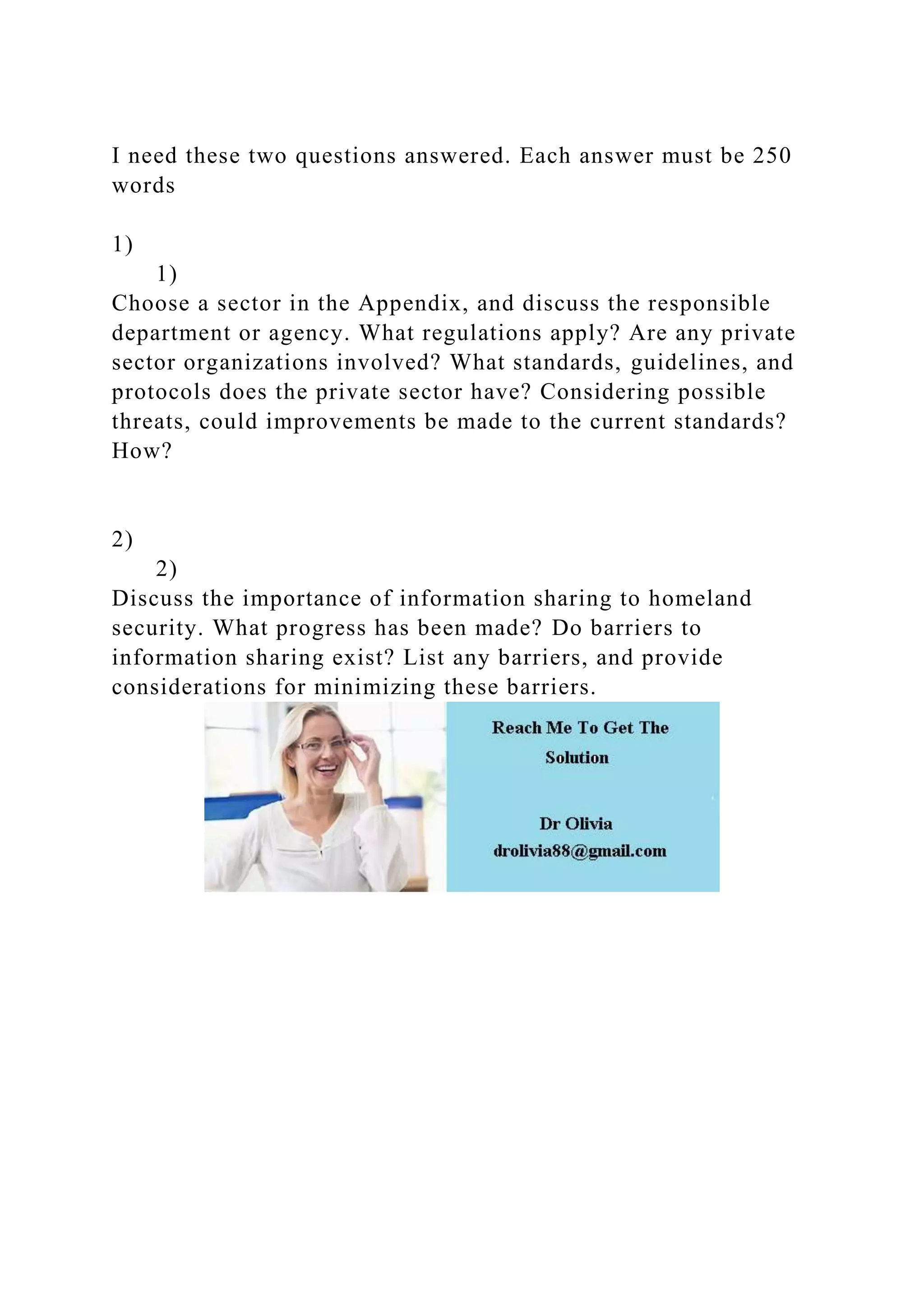 I need these two questions answered. Each answer must be 250 words.docx