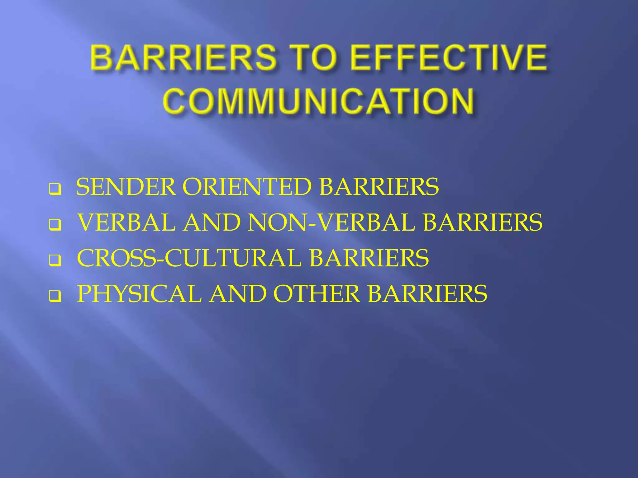 Ineffective communication is the fault of the | PPTX