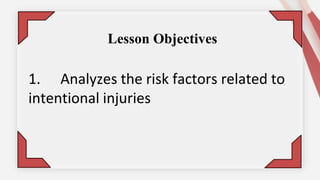 Inentional-Injuries-Risk-Factors4th.pptx