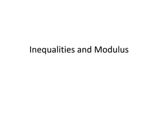 Inequalities and modulus | PPTX