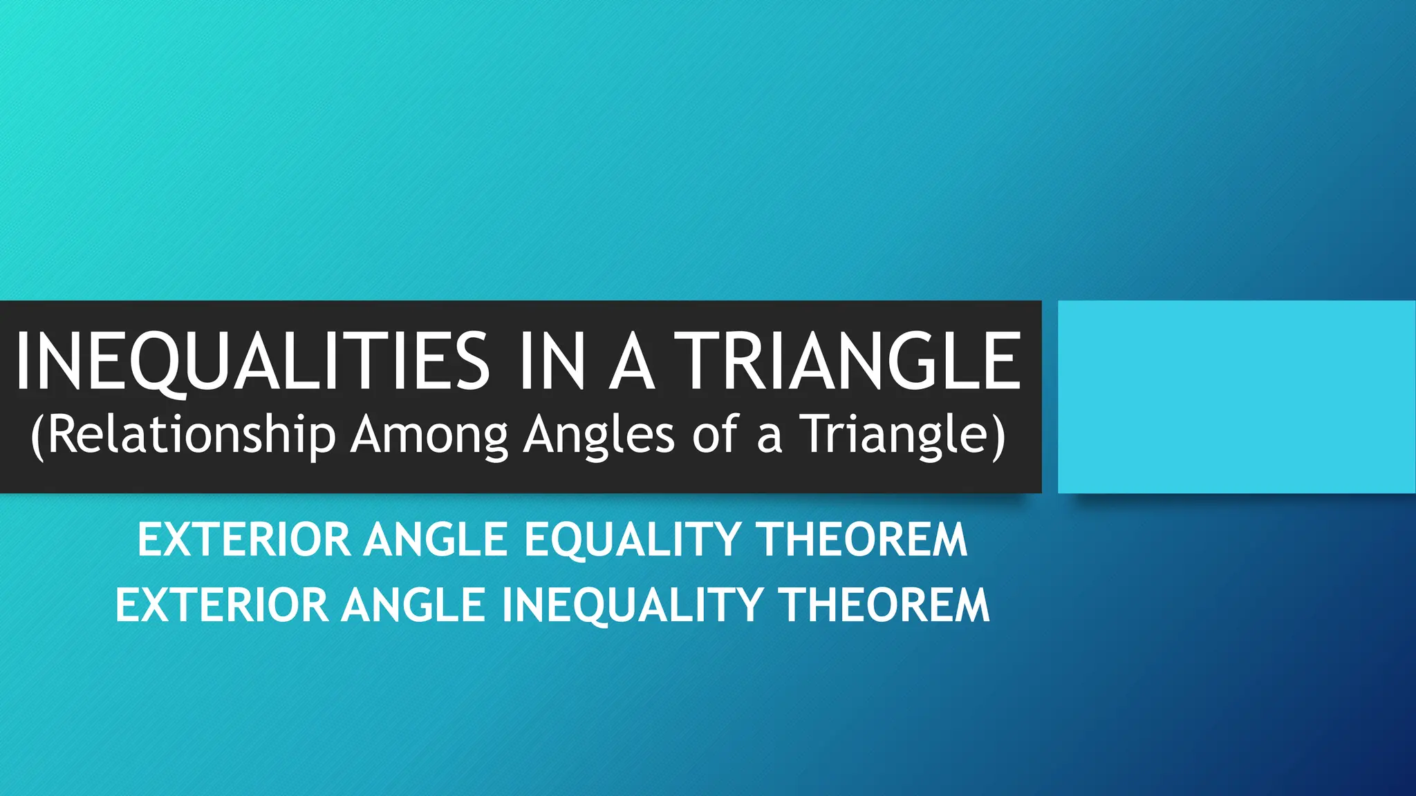 INEQUALITIES IN A TRIANGLE angle relationship.pptx