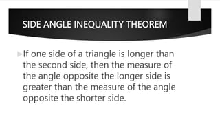 INEQUALITIES IN A TRIANGLE SIDE ANGLE RELATIONSHIP.pptx