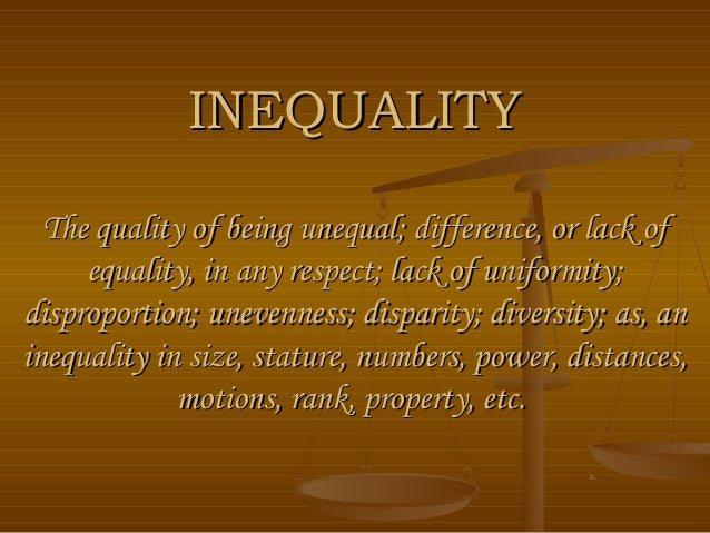 Inequality observed in our society