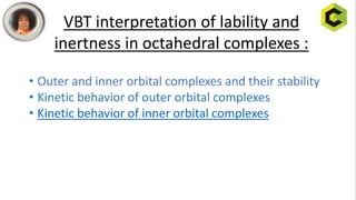 Inert and labile complexes and substitution reactions | PPTX