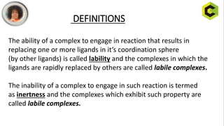 Inert and labile complexes and substitution reactions | PPTX