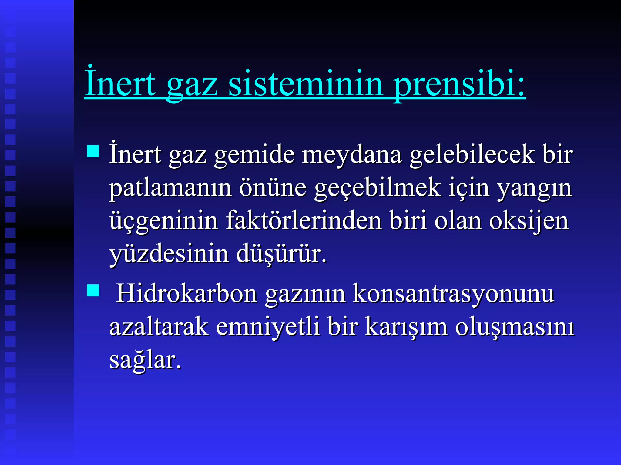 Inert gaz sistemig | PPT