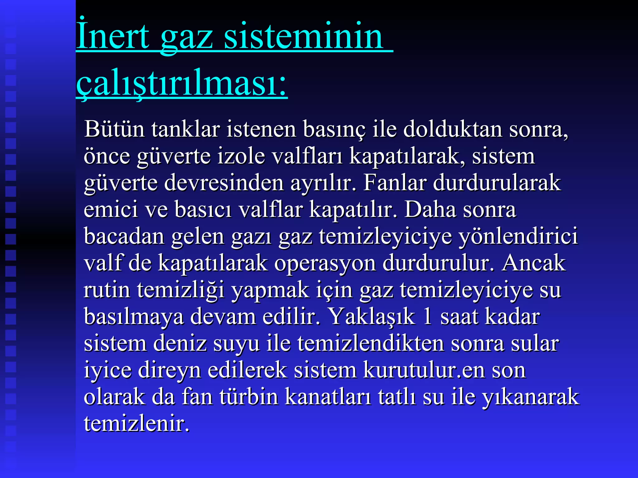 Inert gaz sistemig | PPT