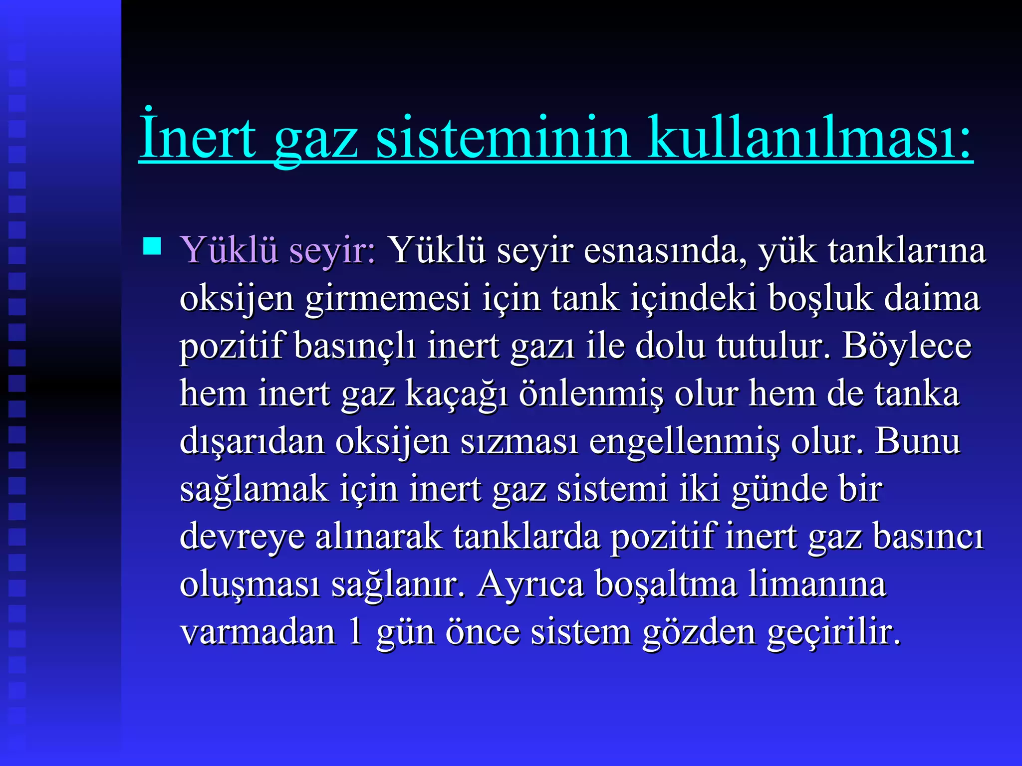 Inert gaz sistemig | PPT