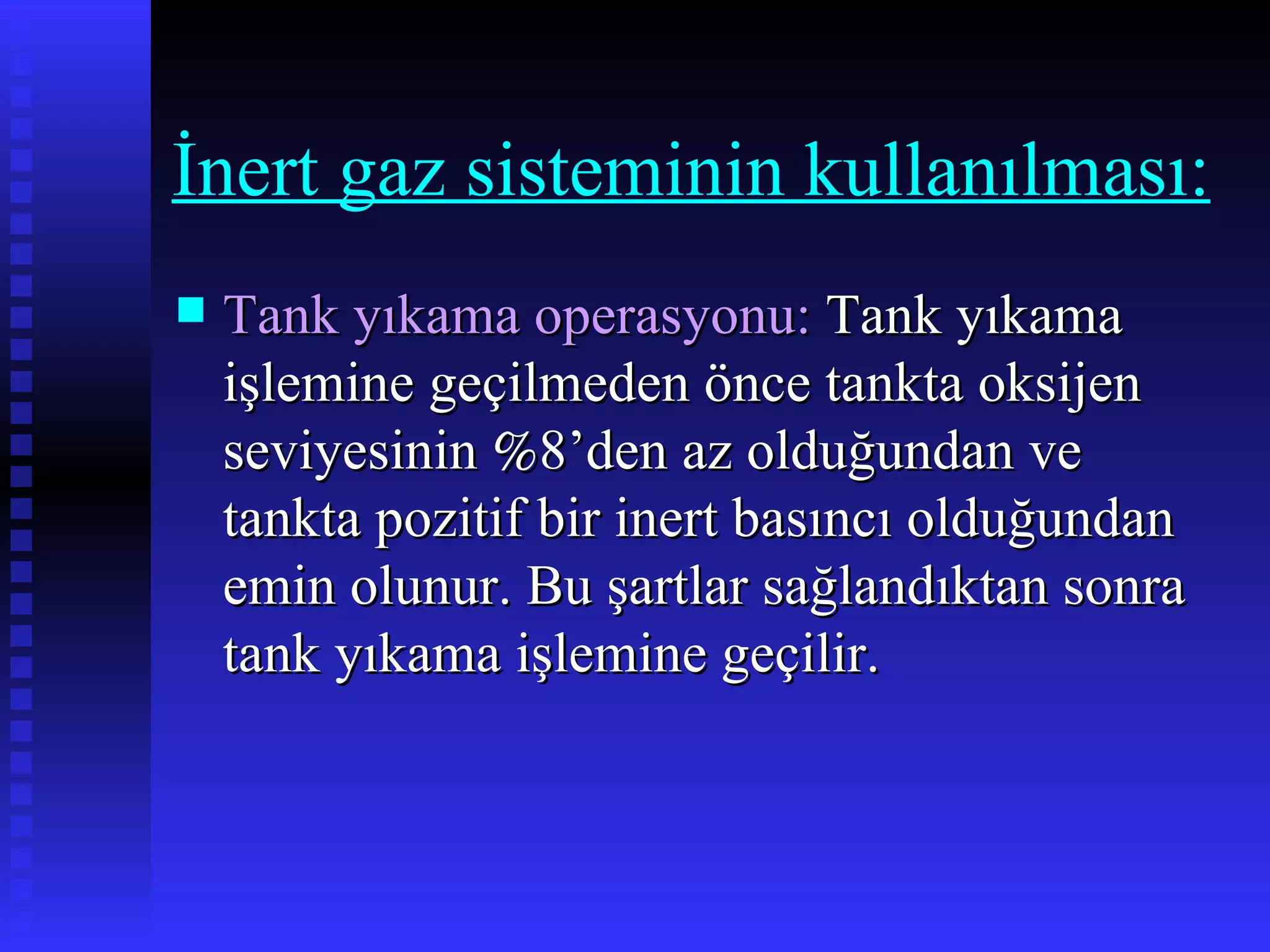 Inert gaz sistemig | PPT