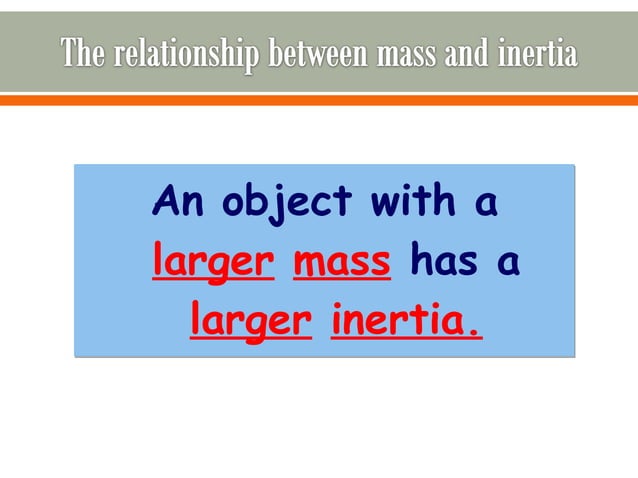 Inertia | PPT | Physics | Science