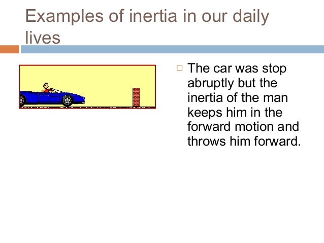 Inertia inertia