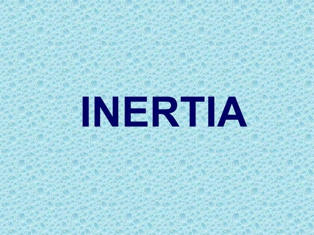Inertia | PPT