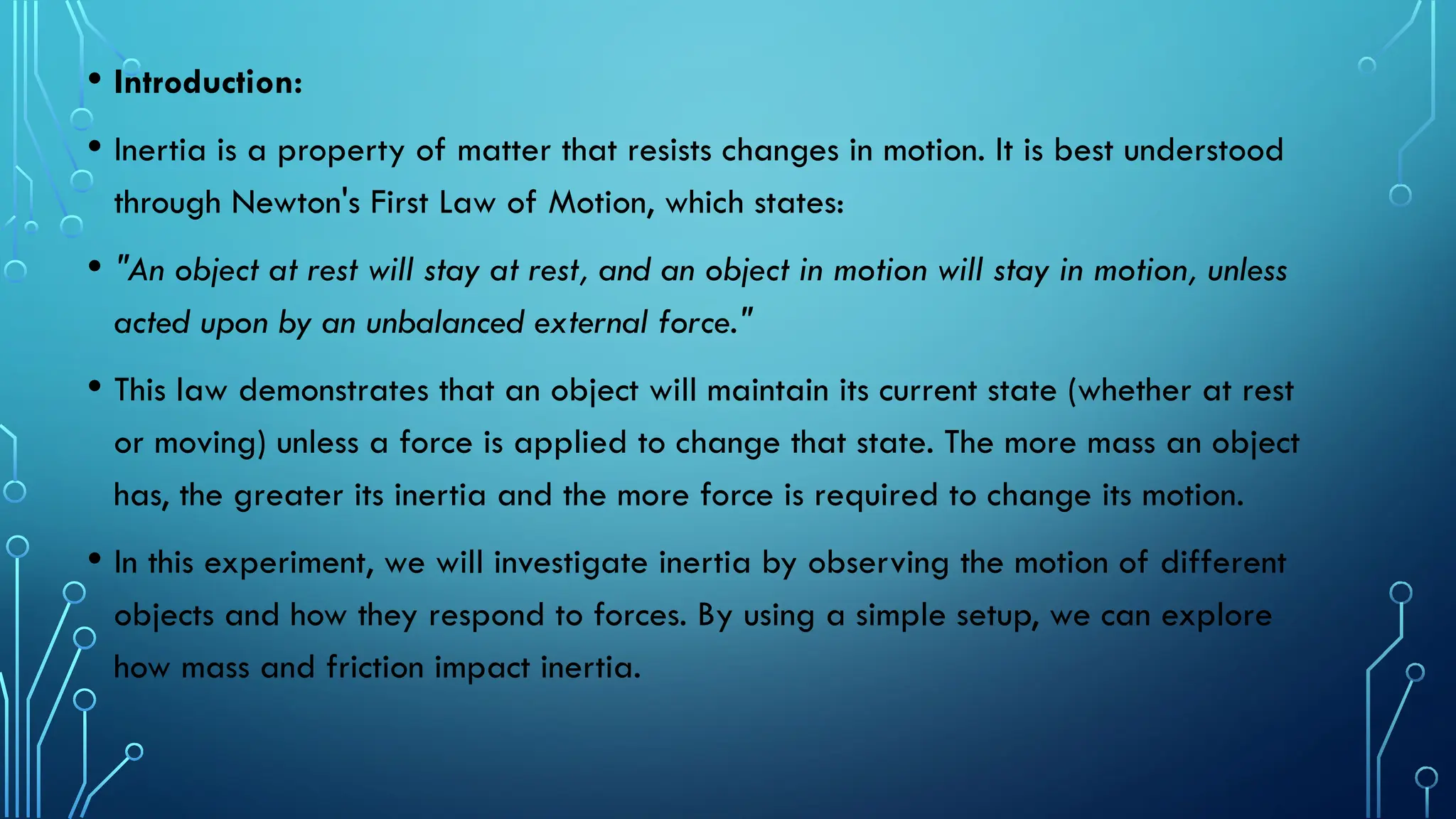 Inertia Experiment: Understanding Newton's First Law of Motionpptx | PPTX