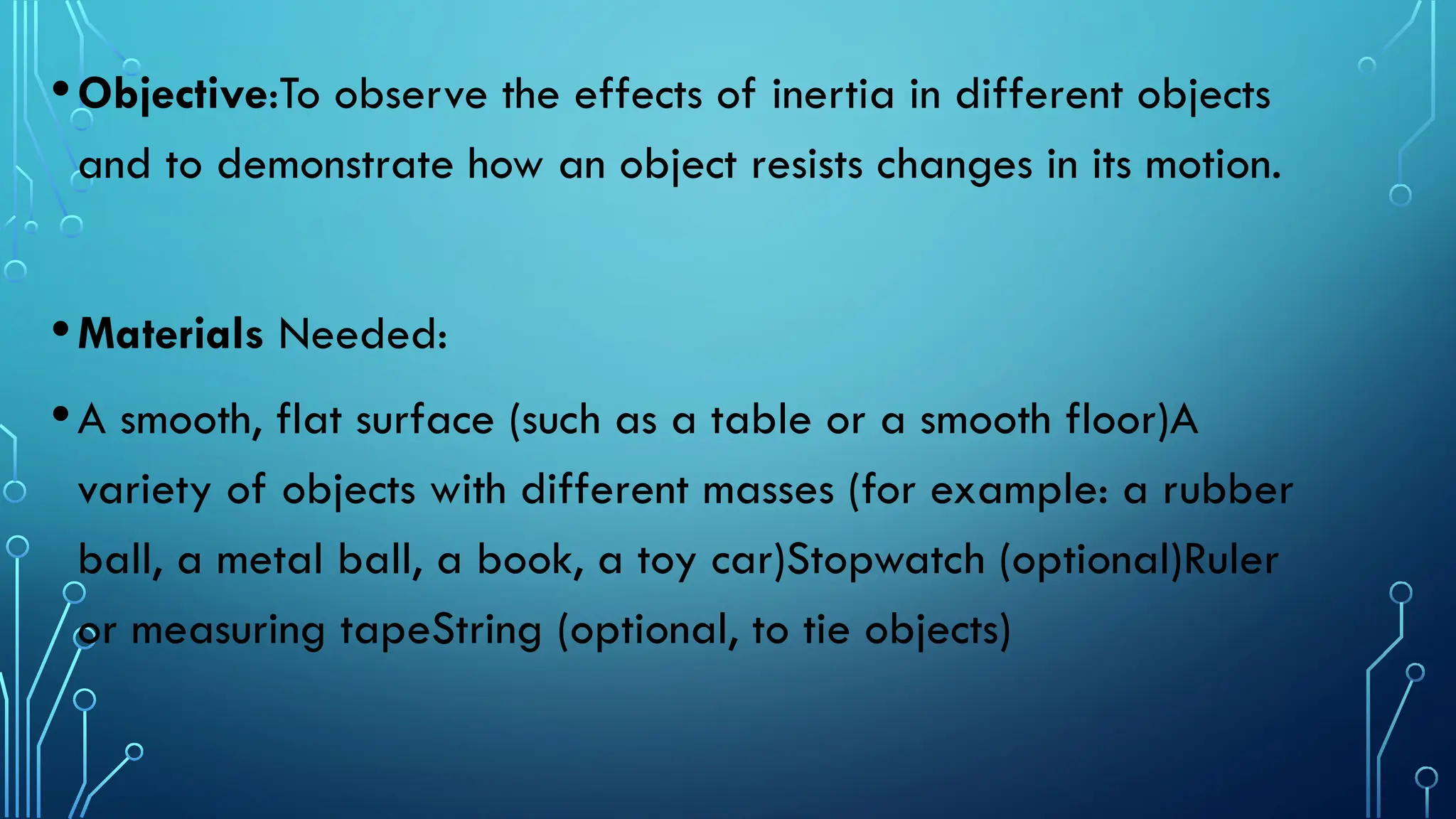 Inertia Experiment: Understanding Newton's First Law of Motionpptx | PPTX
