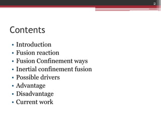 Inertial confinement fusion | PPTX