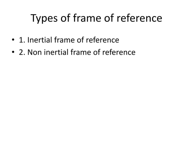Inertial frame of reference | PPTX | Physics | Science