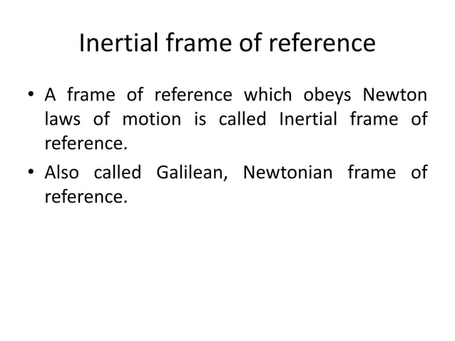 Inertial frame of reference | PPTX | Physics | Science