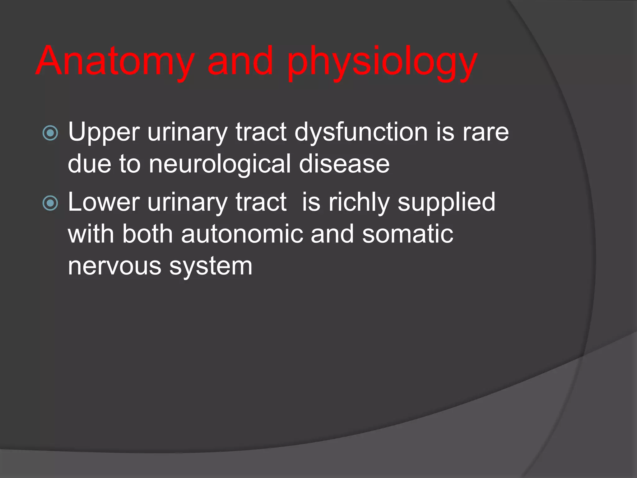 bladder and its dysfunction | PPTX