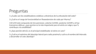 Inestabilidad y luxacion de codo traumatologia | PPTX