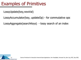Service Primitives for Internet Scale Applications | PPT