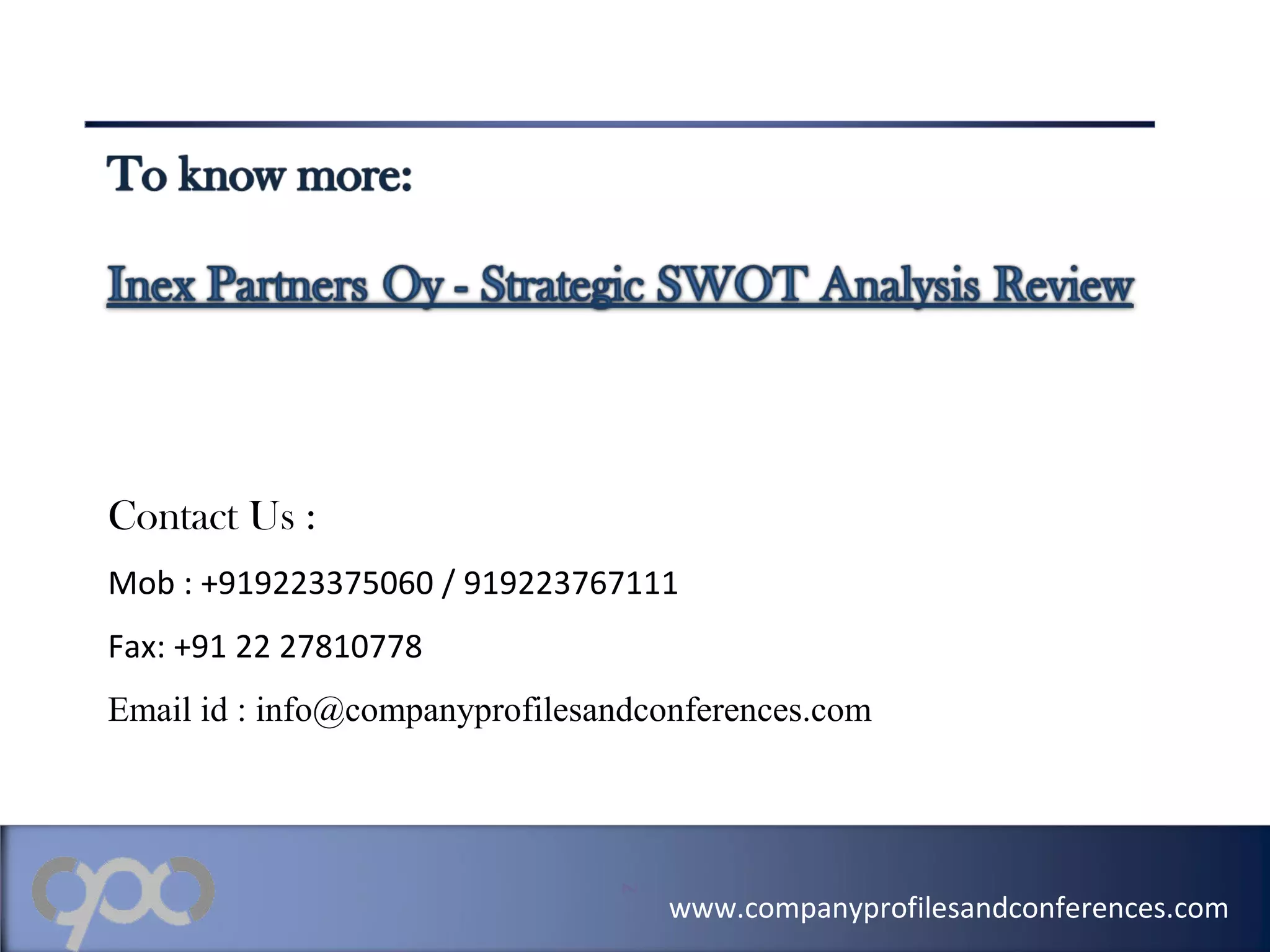 Inex partners oy strategic swot analysis review | PPT